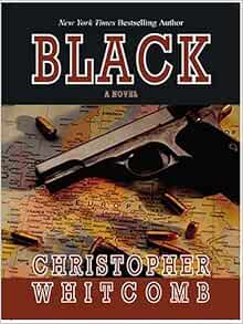 Amazon.com: Black (9781587248184): Christopher Whitcomb: Books