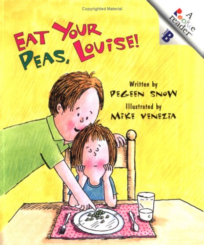 Librarika: Eat your peas, Louise! (A Rookie reader)