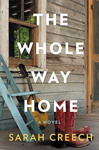 Amazon.com: The Whole Way Home: A Novel: 9780062409294: Creech, Sarah ...