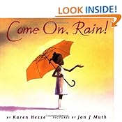 Come On, Rain!: Karen Hesse, Jon J Muth: 9780590331258: Amazon.com: Books