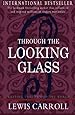 Through the Looking Glass: Carroll, Lewis: 9781453709184: Amazon.com: Books