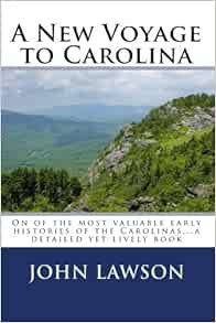 A New Voyage to Carolina by John Lawson (2010-12-15): John Lawson ...