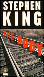The Body: Stephen King, Frank Muller: 9780141800127: Amazon.com: Books