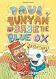 Paul Bunyan and Babe the Blue Ox: The Great Pancake Adventure: Matthew ...