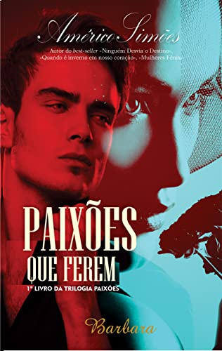 PAIXÕES QUE FEREM: Trilogia Paixões - Livro 1 - eBook, Resumo, Ler ...