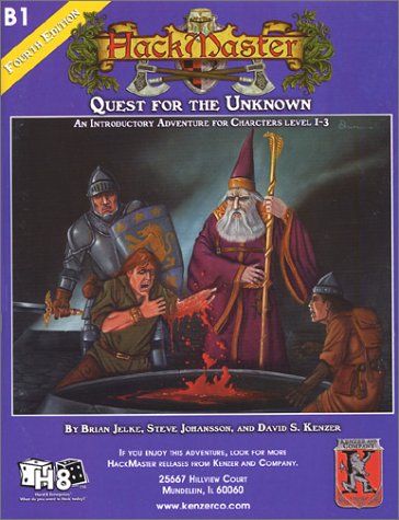 Quest for the Unknown (Hackmaster Fantasy Roleplaying Adventure): Jelke, Brian, Johansson, Steve ...