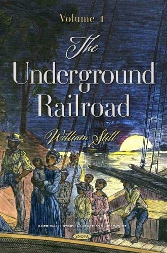 The Underground Railroad: Still, William: 9781536179620: Amazon.com: Books