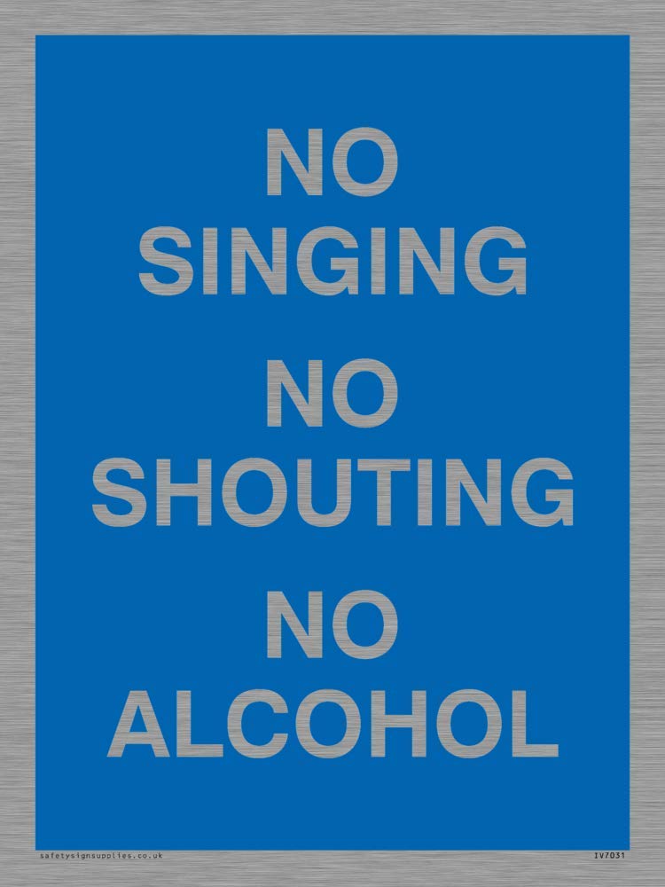 NO SINGING NO SHOUTING NO ALCOHOL – BigaMart
