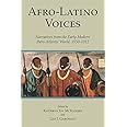Amazon.com: Afro-Latino Voices: Narratives from the Early Modern Ibero ...