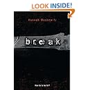 Amazon.com: Break (9781416982753): Hannah Moskowitz: Books