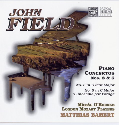 John Field, Matthias Bamert, London Mozart Players, Miceal O'Rourke ...