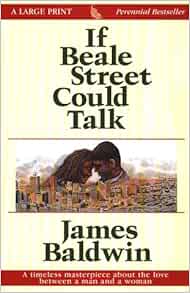 If Beale Street Could Talk (Perennial Bestseller Collection): Baldwin ...