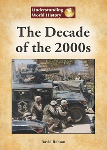 The Decade of the 2000s (Understanding World History) in Oman | Whizz ...