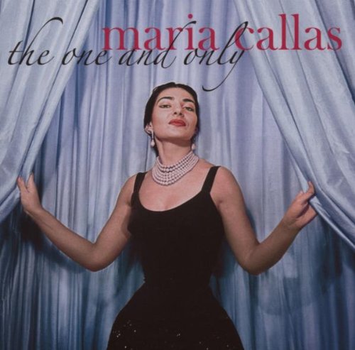 Disco de Maria Callas: «The One and Only Maria Callas»