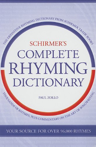 Schirmer’s Complete Rhyming Dictionary: ZolloZollo, PaulPaul ...