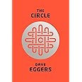 The Circle: Eggers, Dave: 9780385351393: Amazon.com: Books