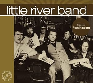 Little River Band (Original Artist re-recordings & vintage live ...