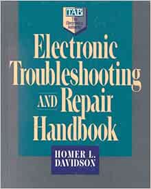 Electronic Troubleshooting and Repair Handbook (TAB Electronics Technician Library): Davidson ...