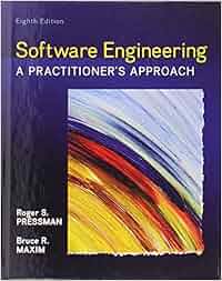 Software Engineering: A Practitioner's Approach: Roger Pressman, Bruce ...