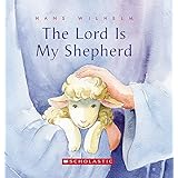 The Lord Is My Shepherd: Psalm 23 for Children: Rock, Lois ...
