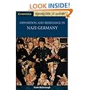 Amazon.com: Opposition and Resistance in Nazi Germany (Cambridge ...