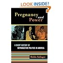 Amazon.com: Pregnancy and Power: A Short History of Reproductive ...