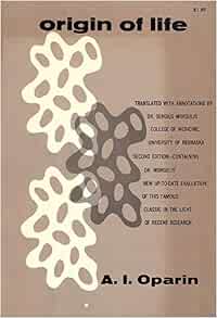 The Origin of Life: Oparin, A.I.: Amazon.com: Books