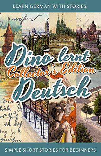 Learn German with Stories: Dino lernt Deutsch Collector's Edition ...