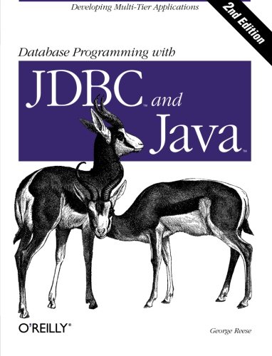 Database Programming With Jdbc And Java Developing Multi Tier Applications Java Oreilly 5195