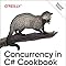 Concurrency in C# Cookbook: Asynchronous, Parallel, and Multithreaded Programming: Amazon.de ...