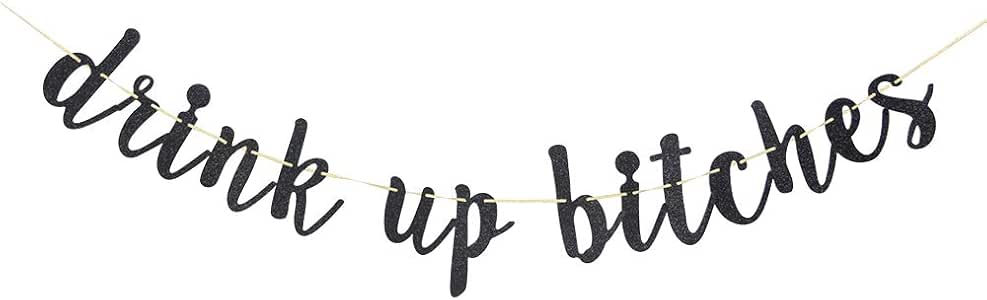 Amazon.com: Drink Up Banner - Funny Alcohol Party Banner - Bachelorette ...