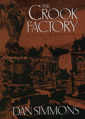 The Crook Factory: Simmons, Dan: 9780380973682: Amazon.com: Books