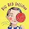 Big Red Lollipop: Khan, Rukhsana, Blackall, Sophie: 9780670062874 ...