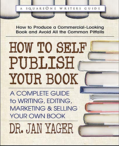 How to Self-Publish Your Book: A Complete Guide to Writing, Editing ...