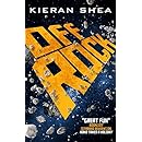 Off Rock: Kieran Shea: 9781785653384: Amazon.com: Books