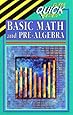 Basic Math and Pre-Algebra (Cliffs Quick Review): Bobrow, Jerry, Ph.D ...
