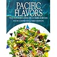 Pacific Flavors: Thai and Chinese Cooking for an American Kitchen ...