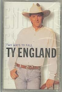 Ty England - Two Ways to Fall - Amazon.com Music