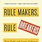 Rule Makers, Rule Breakers: How Tight and Loose Cultures Wire Our World ...
