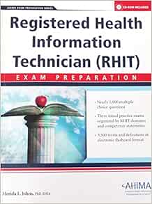 Registered Health Information Technician (RHIT) Exam Preparation: Johns ...