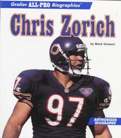 Chris Zorich (Grolier All-Pro Biographies): Stewart, Mark ...