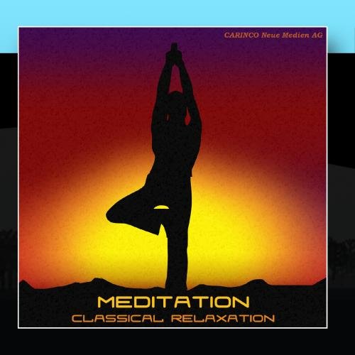 Various Artists - Meditation - Classical Relaxation Vol. 7 - Amazon.com ...