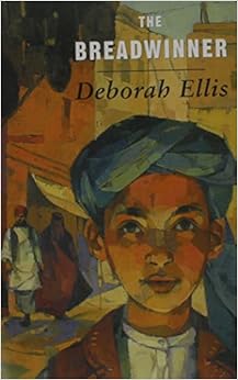 The Breadwinner: Deborah Ellis: 9780756939175: Amazon.com: Books