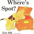 Amazon.com: Where's Spot? board book (9780399234958): Eric Hill: Books