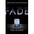 Amazon.com: Fade (Wake Series, Book 2): 9781416953586: McMann, Lisa: Books
