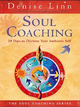 Soul Coaching - Kindle edition by Denise Linn. Self-Help Kindle eBooks ...