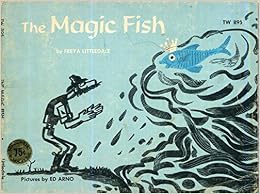 The Magic Fish: Amazon.co.uk: Littledale, Freya: Books