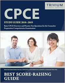 CPCE Study Guide 2018-2019: Basic CPCE Overview and Practice Test ...
