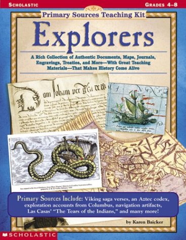 Primary Sources Teaching Kit: Explorers: Karen Baicker: 9780590378659 ...