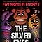 The Silver Eyes (Five Nights at Freddy's Graphic Novel #1): Cawthon ...
